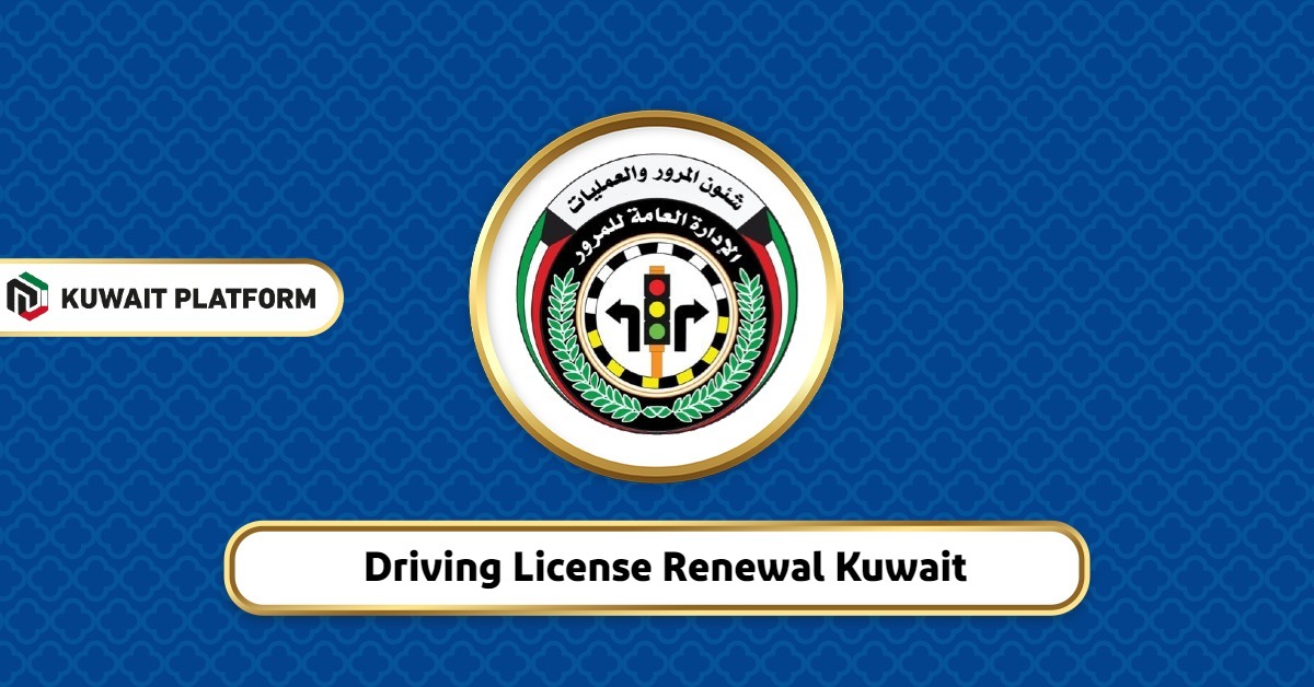 Driving License Renewal Kuwait