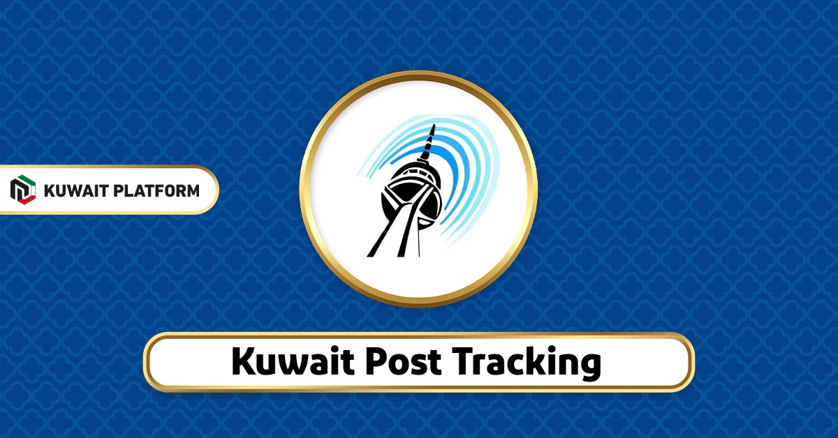 Kuwait Post Tracking: Everything You Need to Know