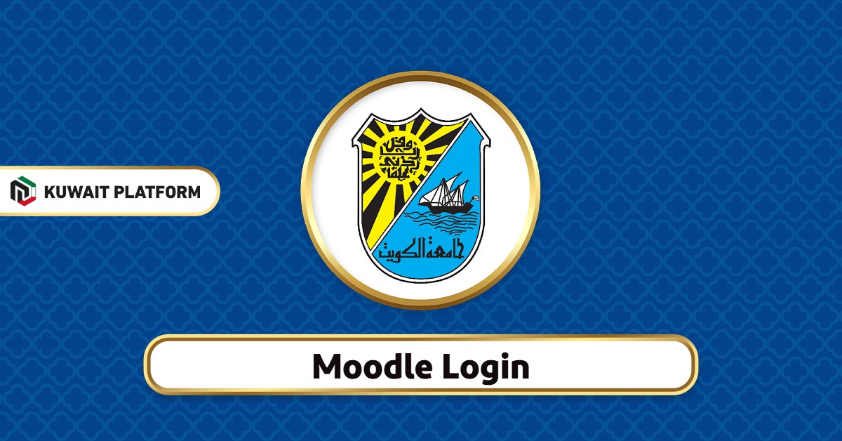 Moodle Kuwait University Login - Kuwait Platform