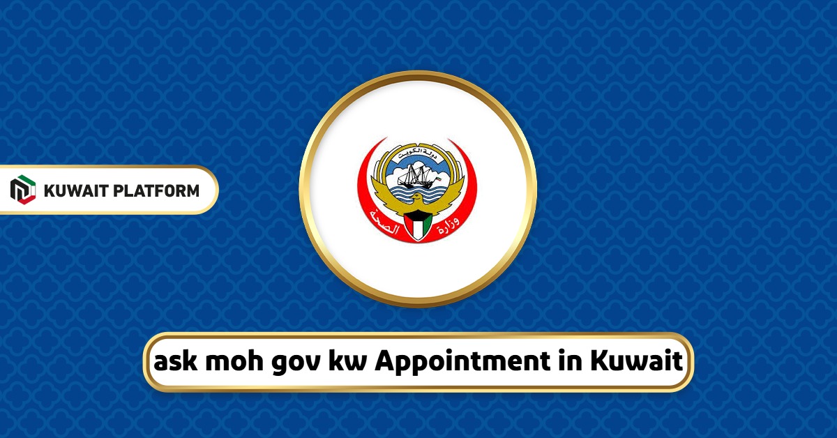 ask moh gov kw Appointment in Kuwait