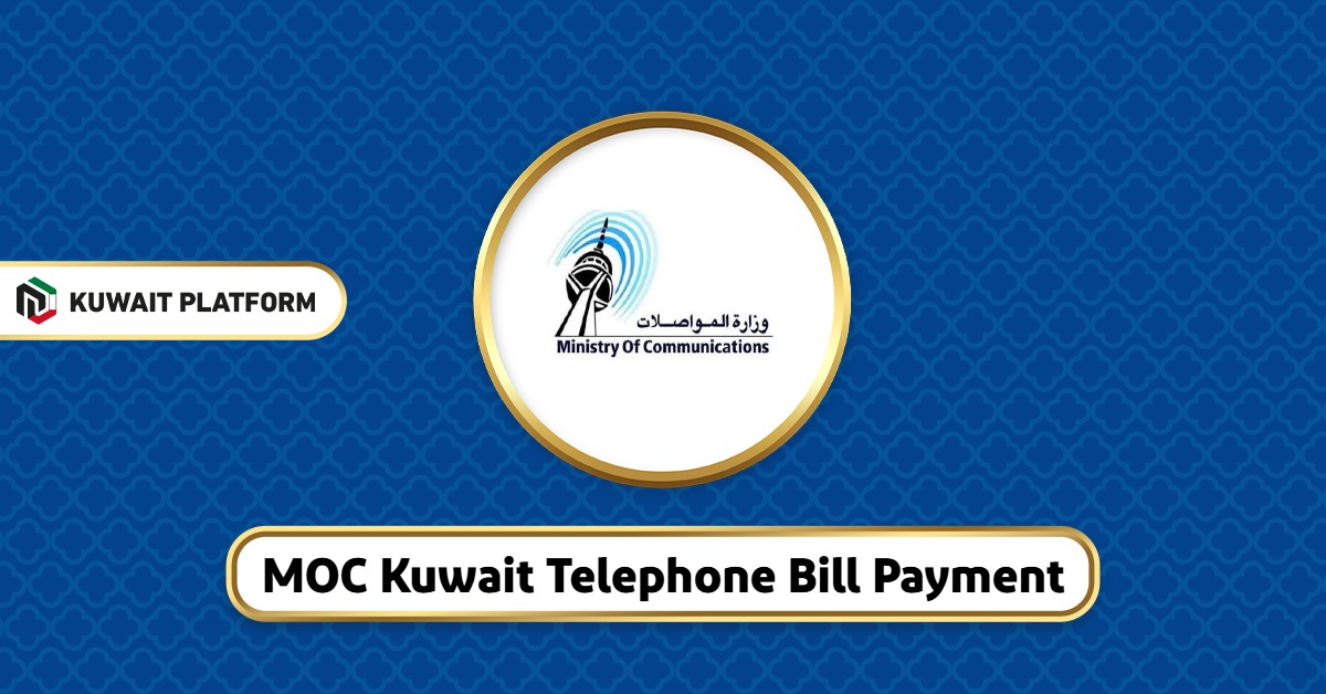 MOC Kuwait Telephone Bill Payment Online 2025
