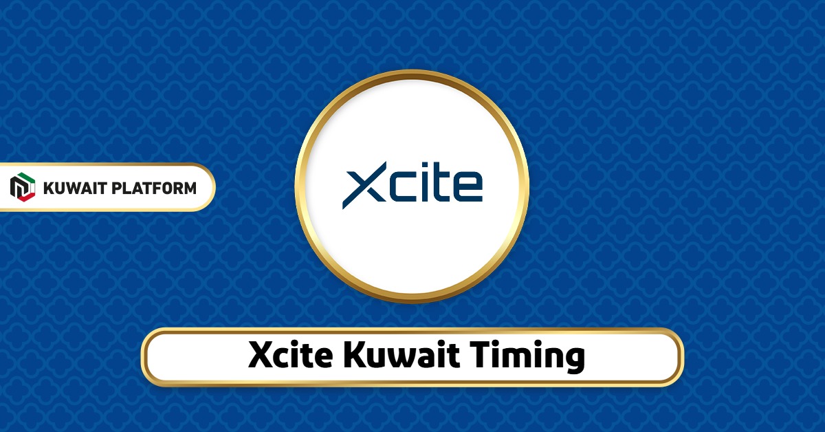 Xcite Kuwait Timing for 2026